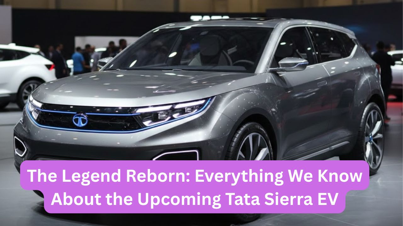 The Legend Reborn: Everything We Know About the Upcoming Tata Sierra EV ...